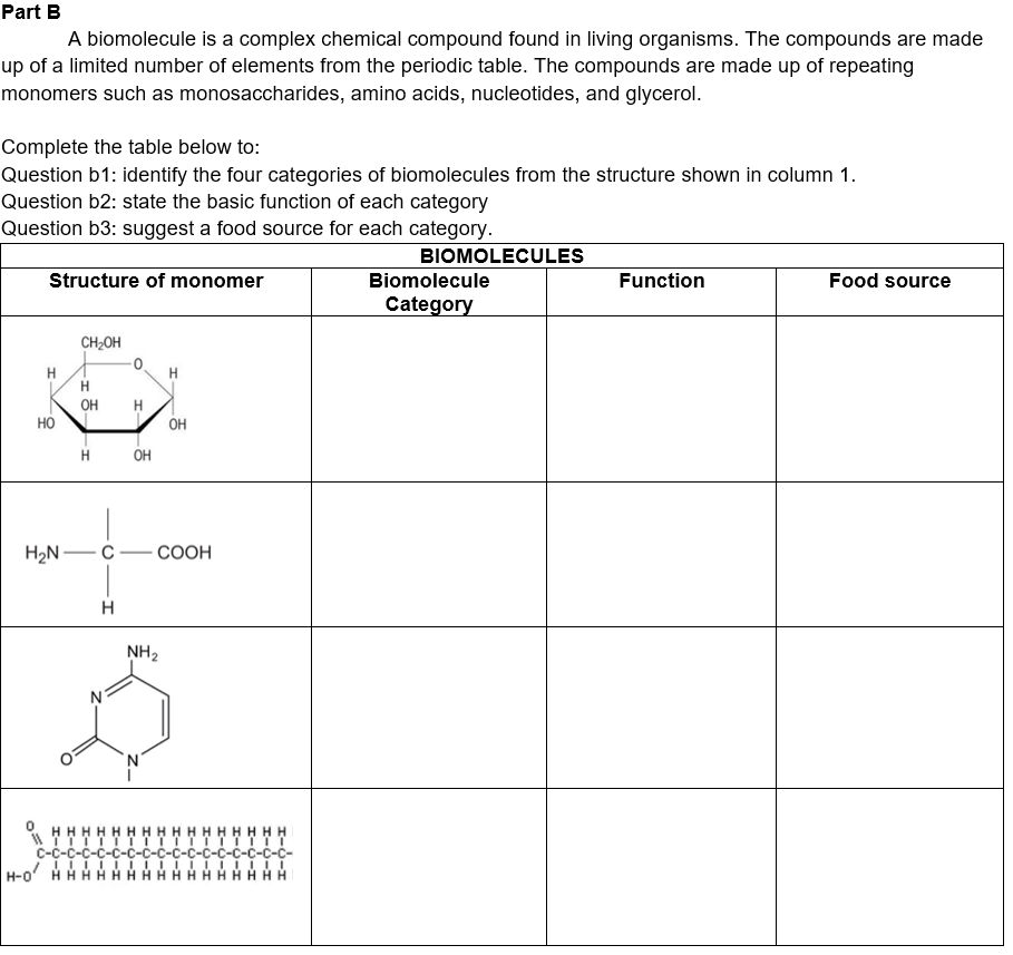 Part B A biomolecule is a complex chemical | StudyX