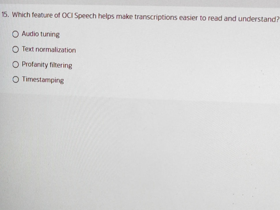 15. Which feature of OCI Speech helps make | StudyX