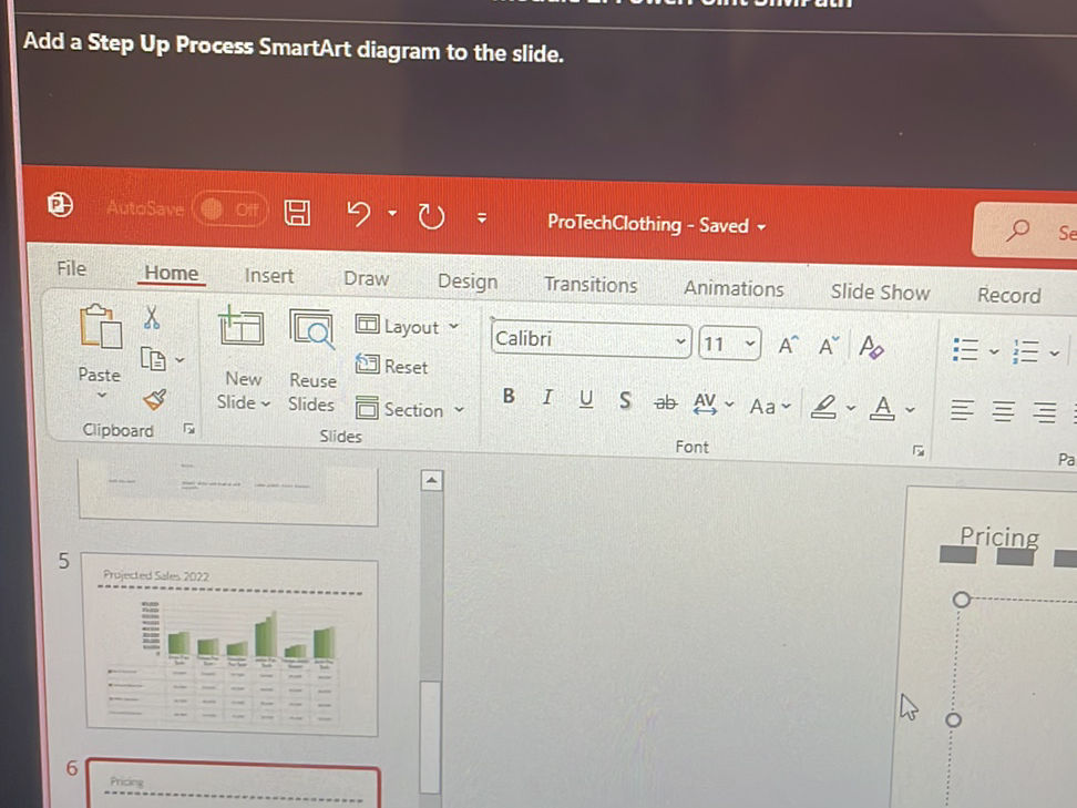 Add a Step Up Process SmartArt diagram to | StudyX