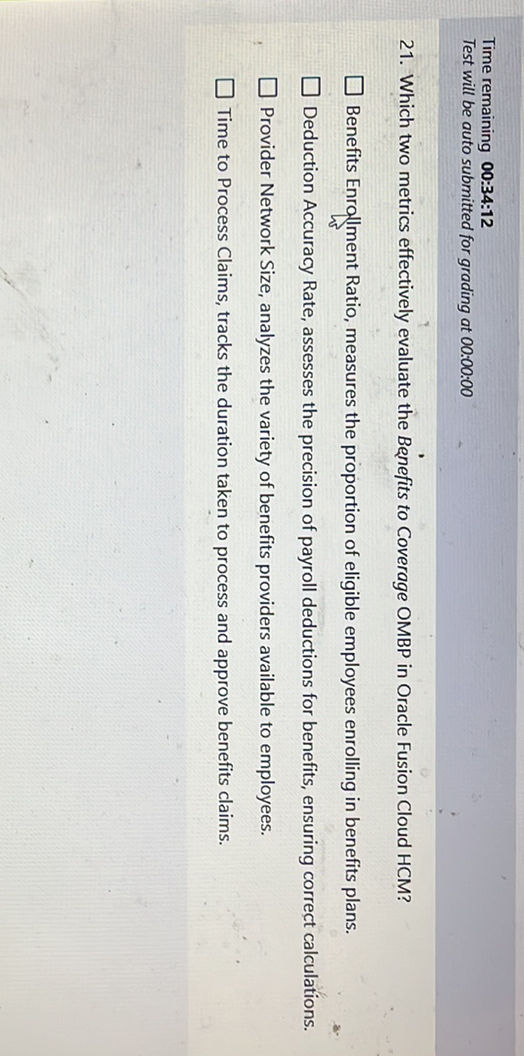 21. Which two metrics effectively evaluate | StudyX