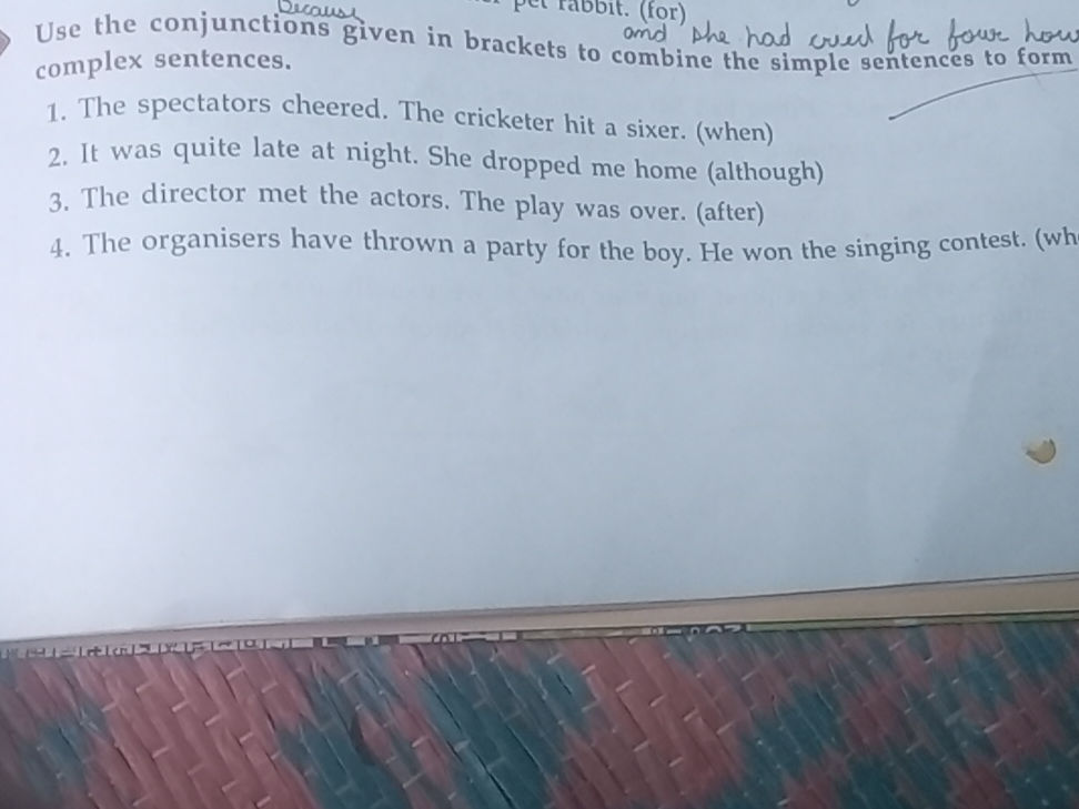 Use the conjunctions given in brackets to | StudyX