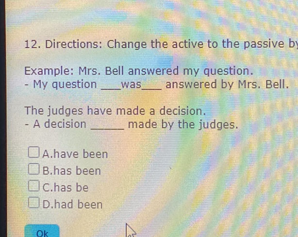 12. Directions: Change the active to the | StudyX