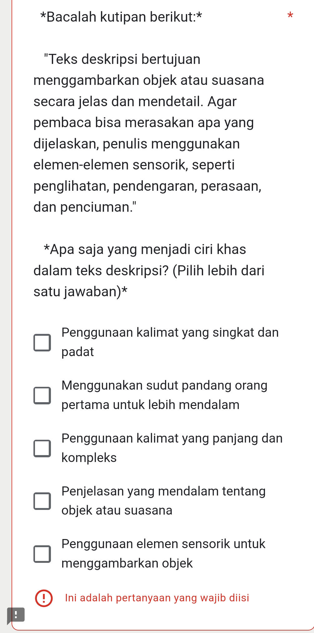 *Bacalah kutipan berikut:* "Teks deskripsi | StudyX