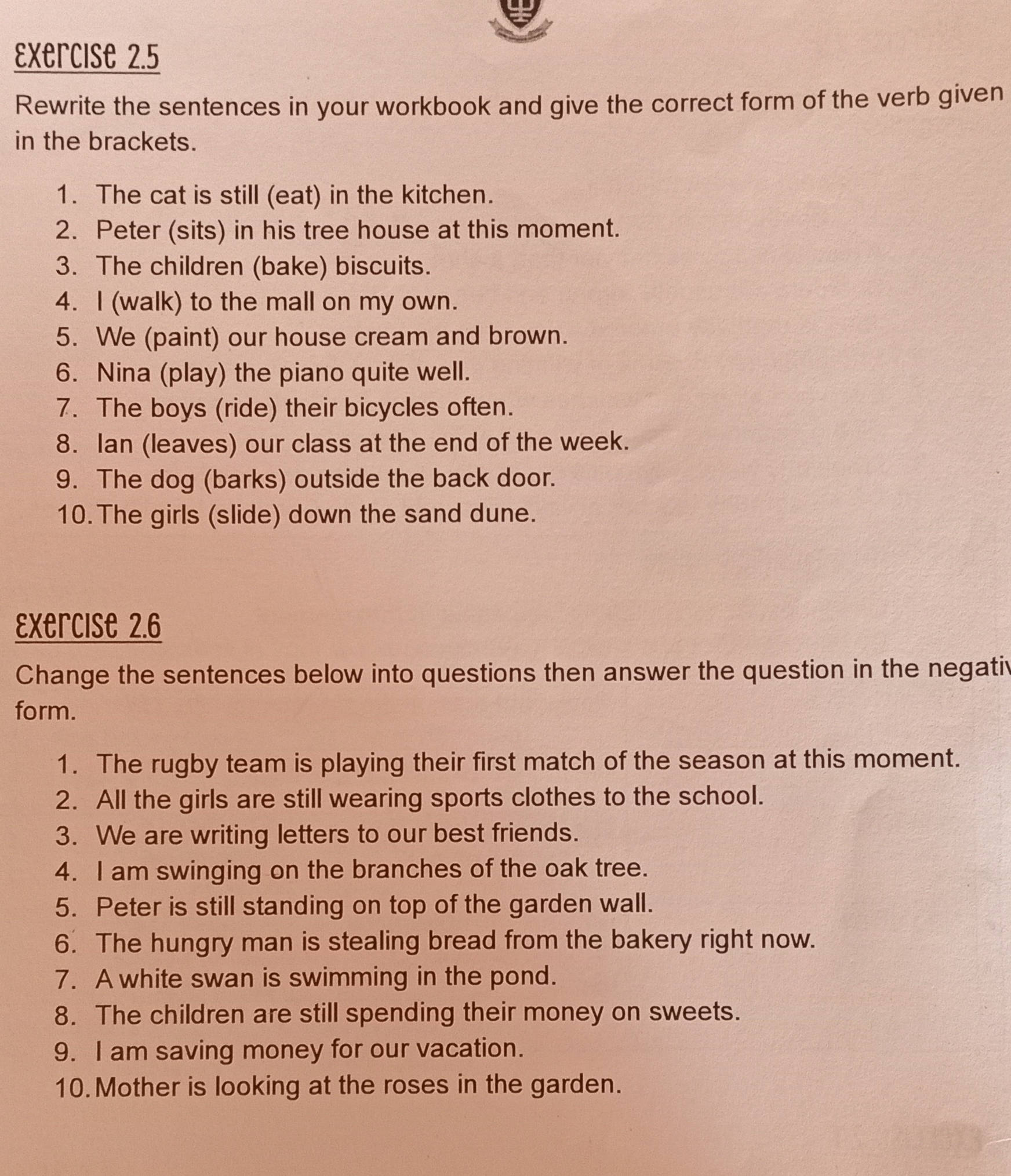 Exercise 2.5 Rewrite the sentences in your | StudyX