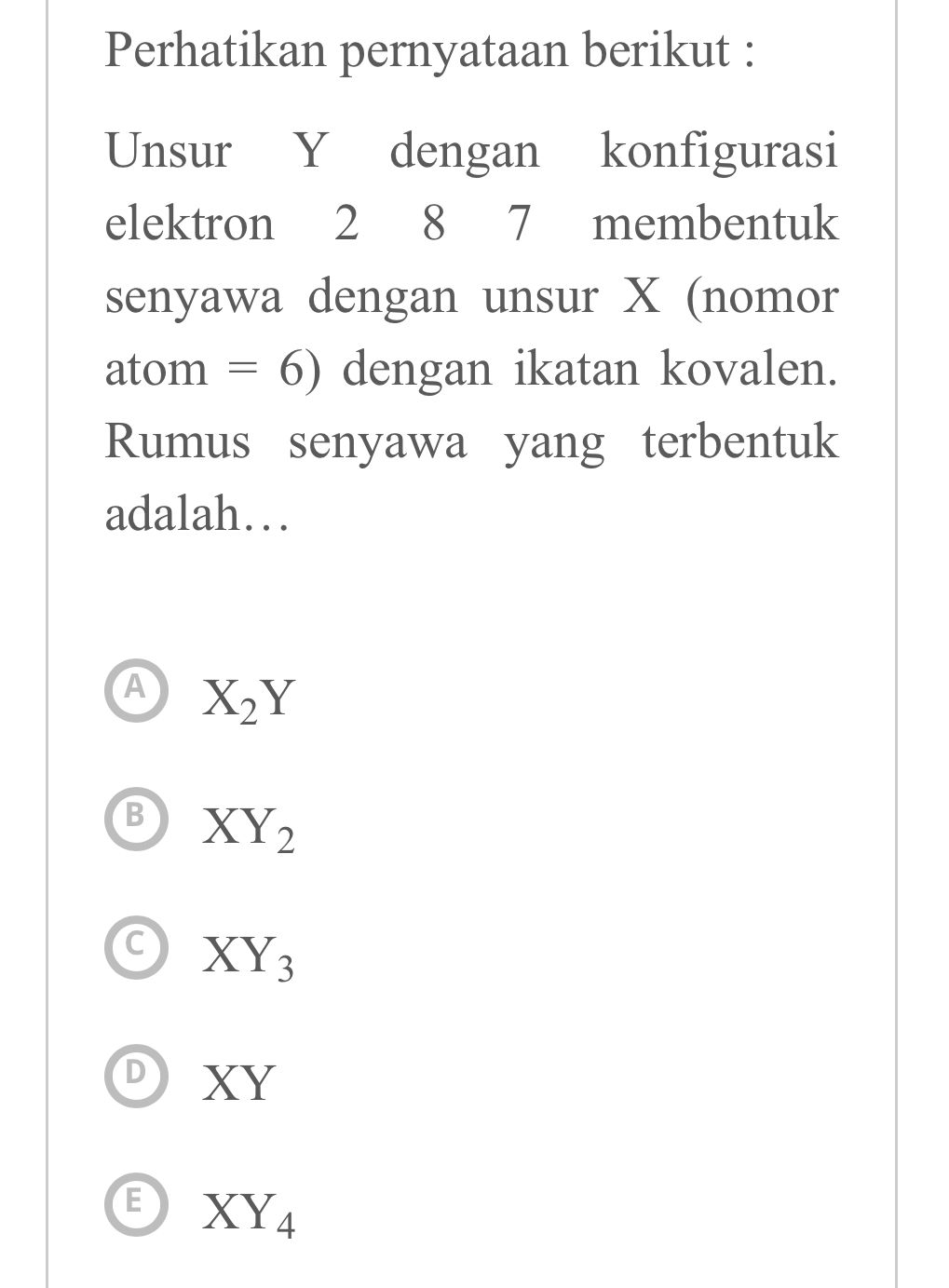 Perhatikan pernyataan berikut : Unsur Y | StudyX