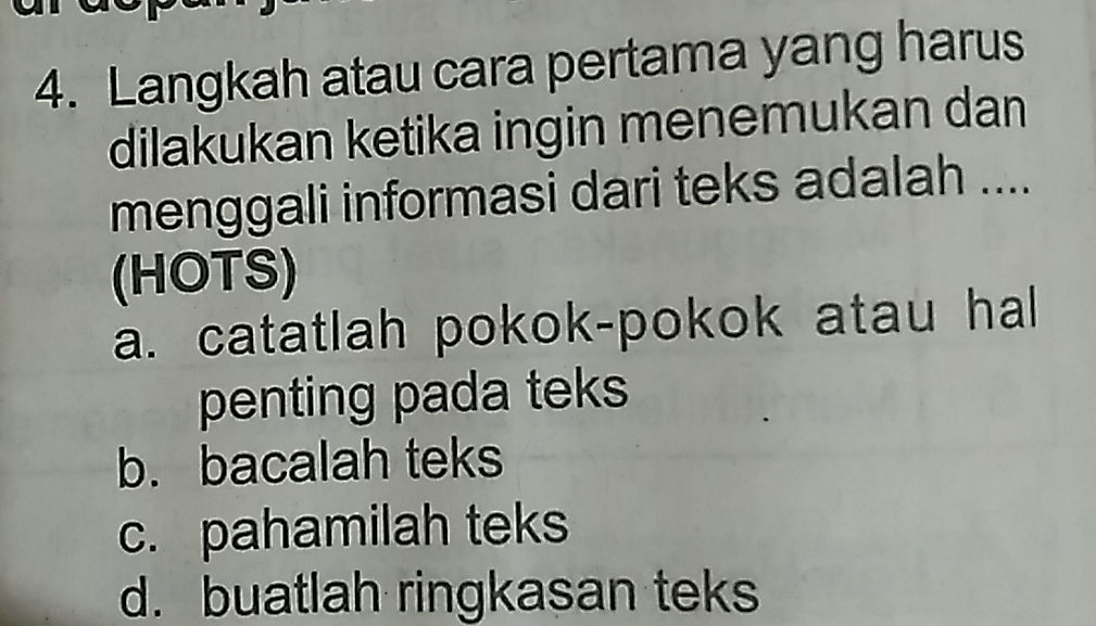 4. Langkah atau cara pertama yang harus | StudyX