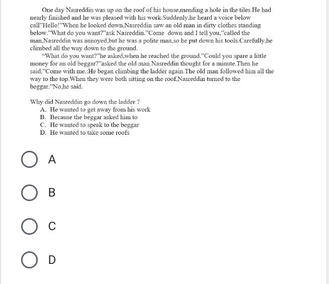 Why did Nasreddin go down the ladder ? A. | StudyX