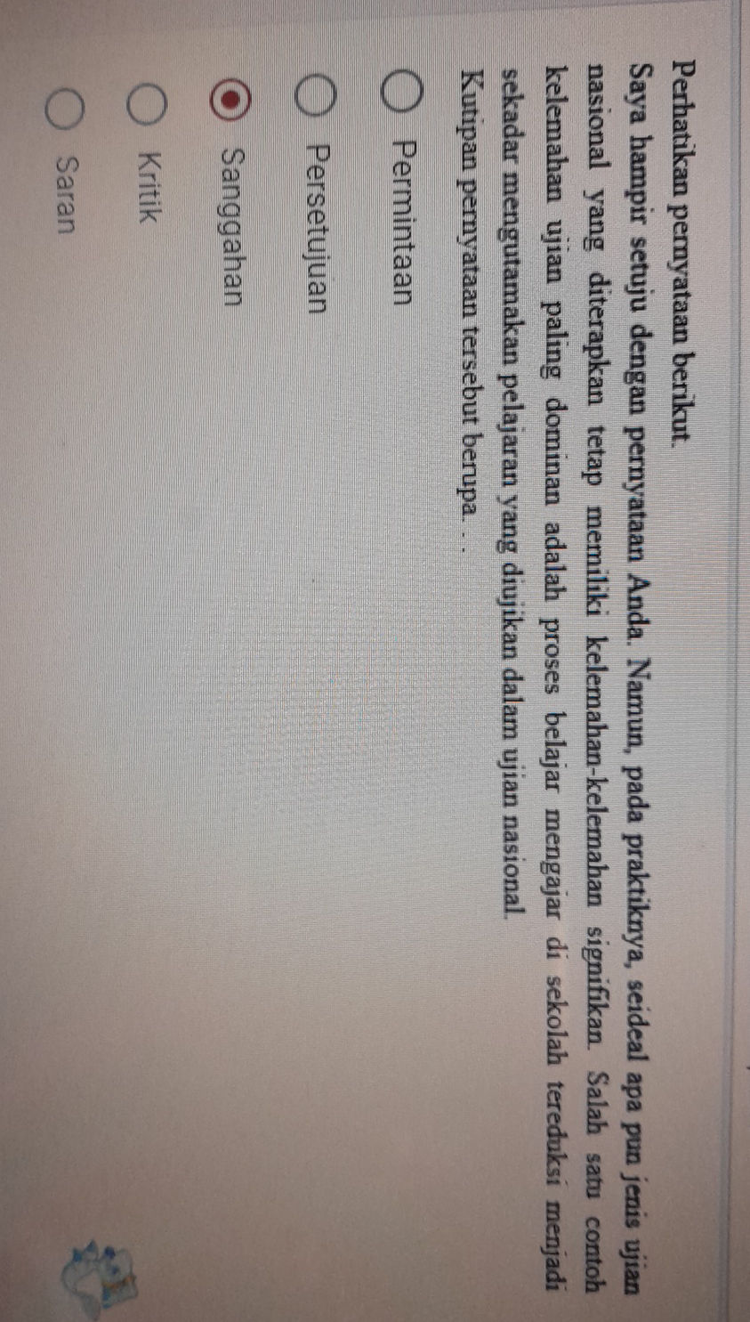 Perhatikan pernyataan berikut. Saya hampir | StudyX