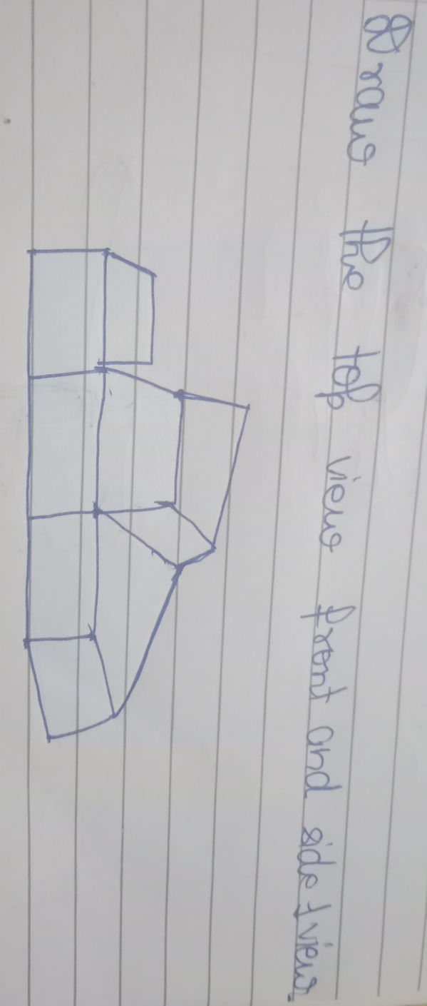 Draw top, front, and side views of 3D shape | StudyX