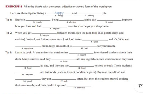 EXERCISE 8 Fill in the blanks with the | StudyX