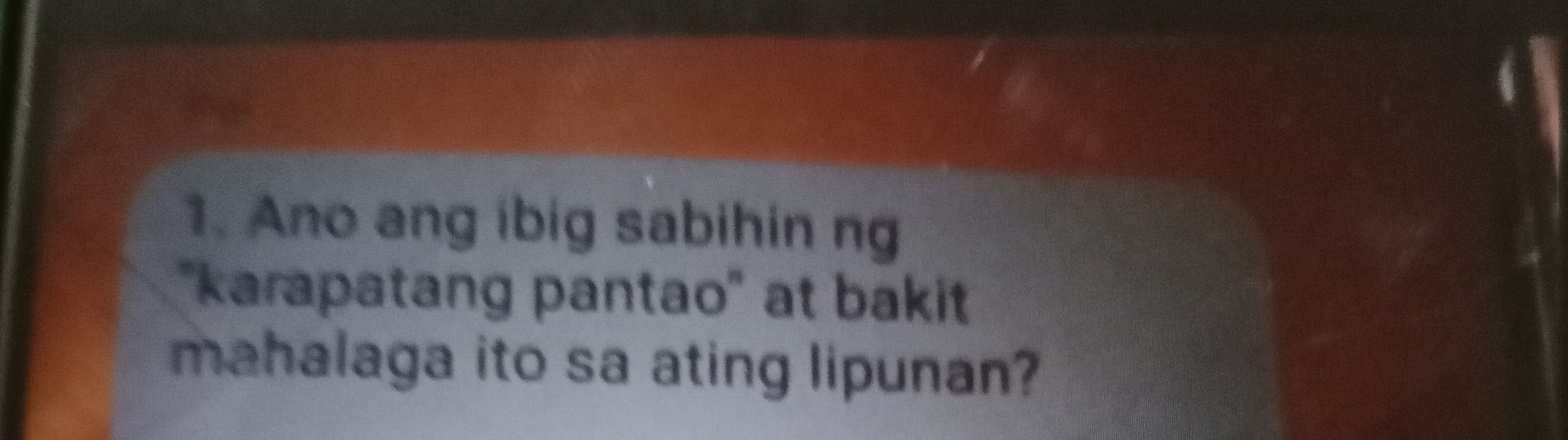 1. Ano ang ibig sabihin ng "karapatang | StudyX