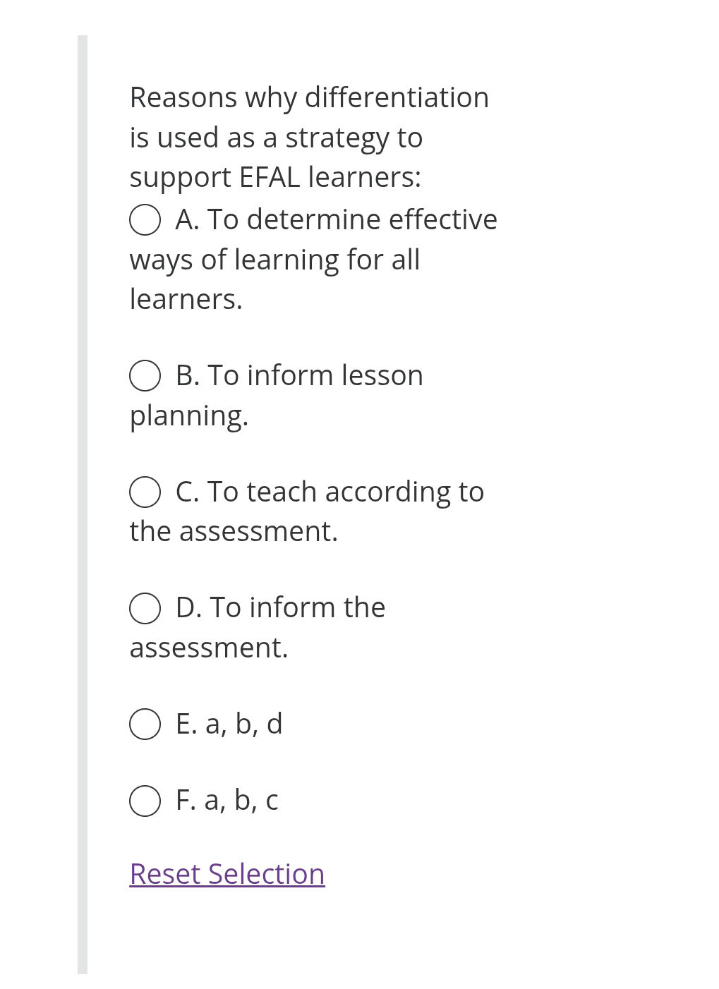 Reasons why differentiation is used as a | StudyX