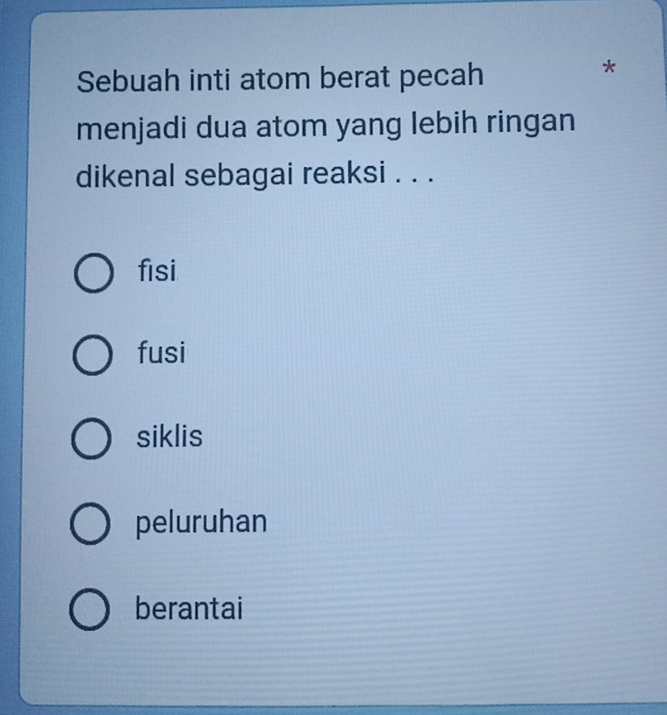 Sebuah inti atom berat pecah menjadi dua | StudyX