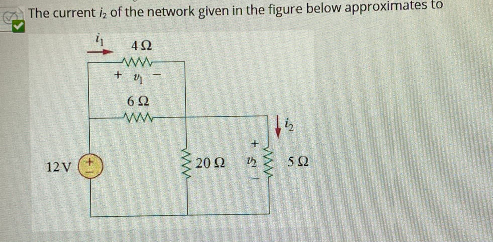 The current $i_2$ of the network given in | StudyX