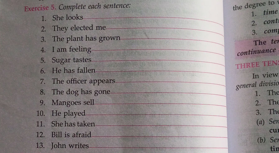 Exercise 5. Complete each sentence: 1. She | StudyX