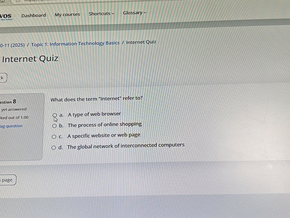 What does the term "Internet" refer to? a. | StudyX