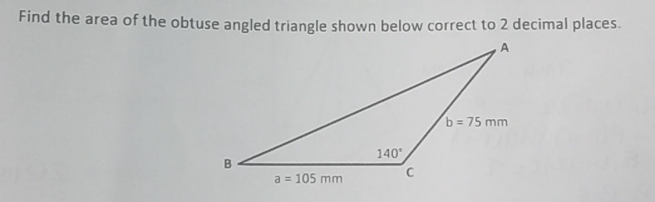 Find the area of the obtuse angled triangle | StudyX