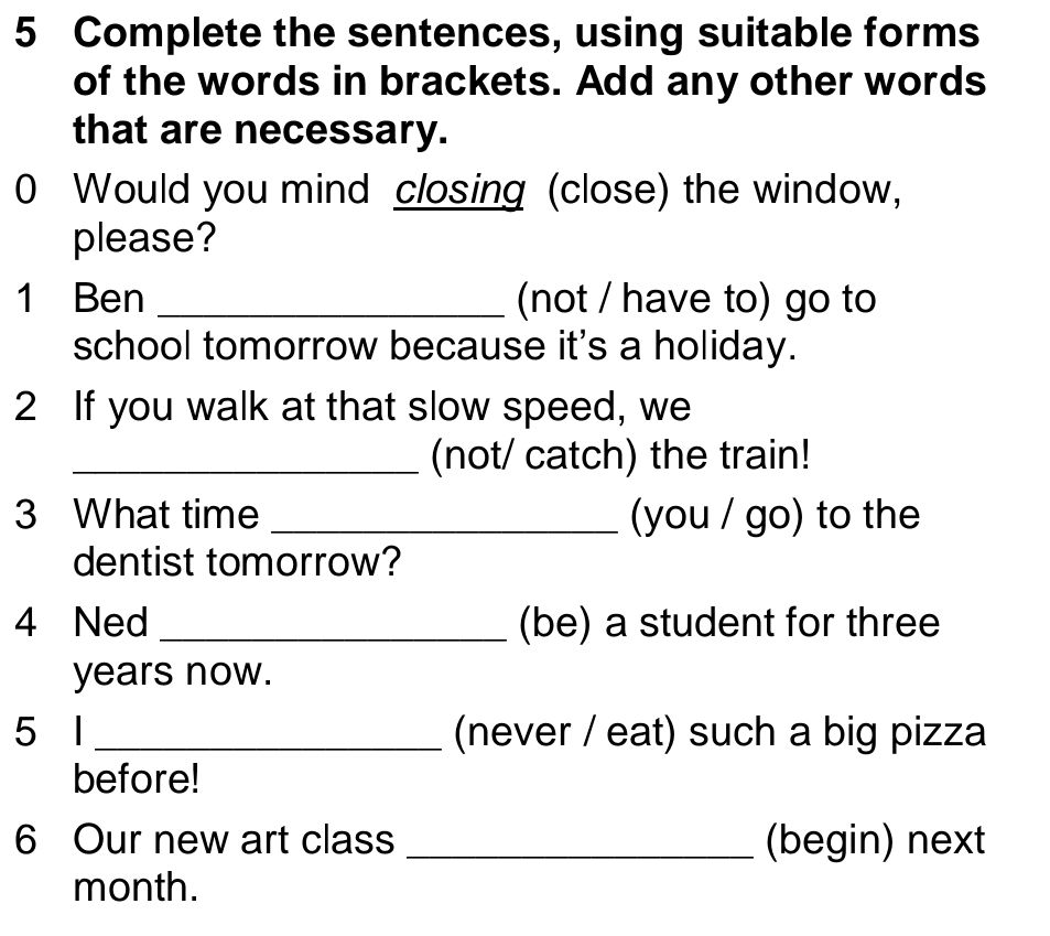 5 Complete the sentences, using suitable | StudyX