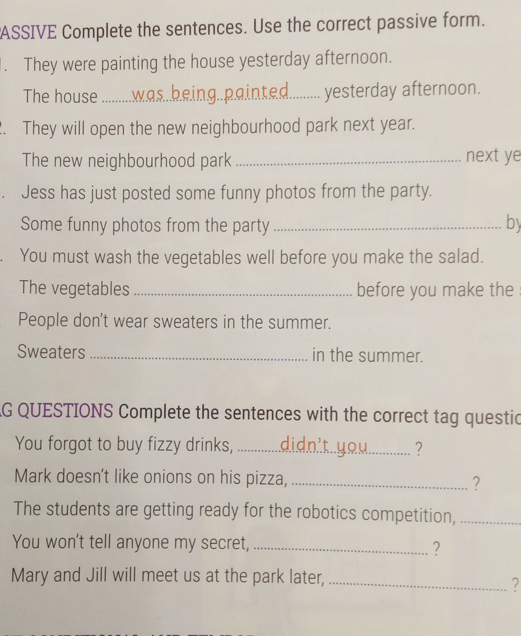 PASSIVE Complete the sentences. Use the | StudyX
