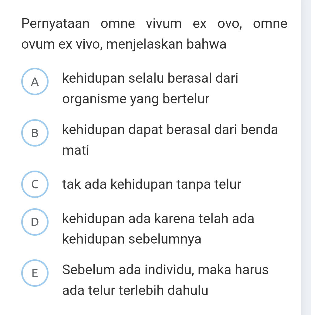 Pernyataan omne vivum ex ovo, omne ovum ex | StudyX
