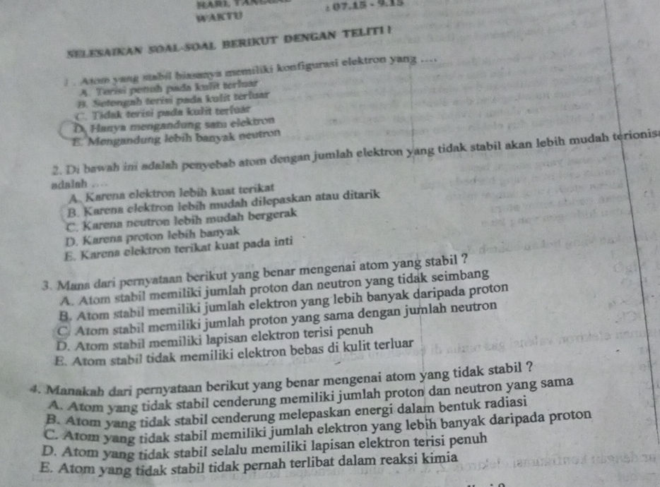 1. Atom yang stabil biasanya memiliki | StudyX