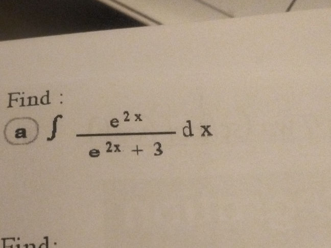 Integral of e^(2x) / (e^(2x) + 3) | StudyX