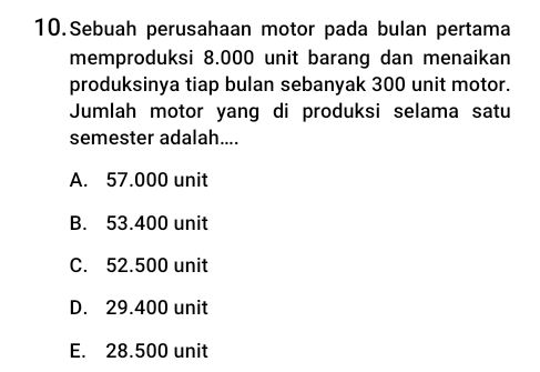 10. Sebuah perusahaan motor pada bulan | StudyX