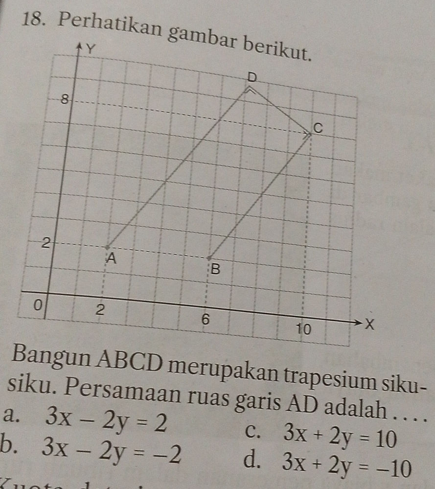 18. Perhatikan gambar berikut. Bangun ABCD | StudyX