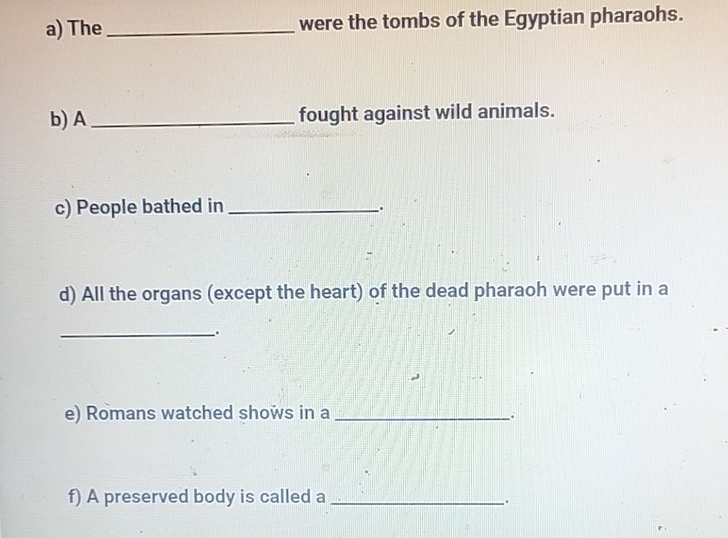 a) The ______ were the tombs of the Egyptian | StudyX