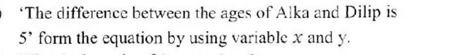 The difference between the ages of Alka and | StudyX