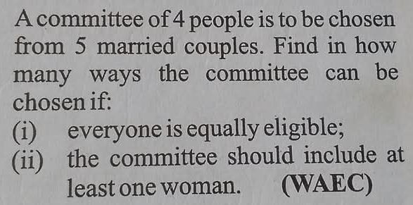 A committee of 4 people is to be chosen from | StudyX