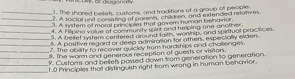 1. The shared beliefs, customs, and | StudyX