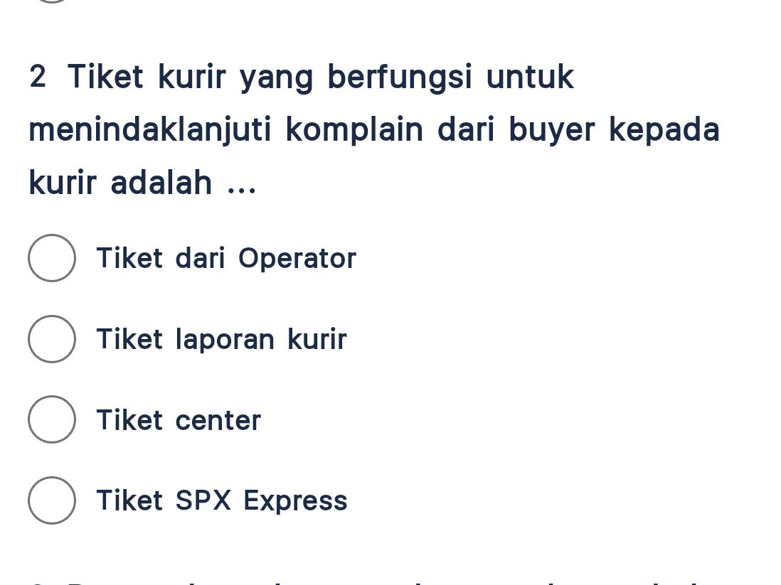 2 Tiket kurir yang berfungsi untuk | StudyX