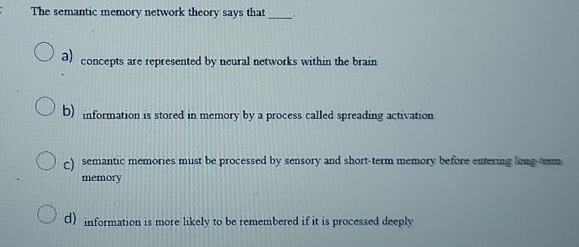 The semantic memory network theory says that | StudyX
