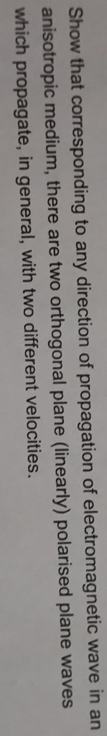 Show that corresponding to any direction of | StudyX