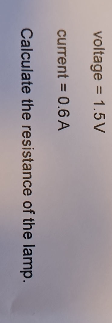 Calculate the resistance of the lamp. | StudyX
