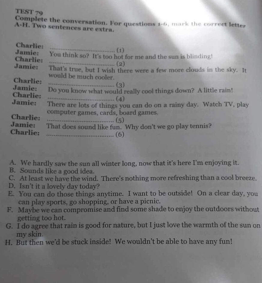 TEST 79 Complete the conversation. For | StudyX