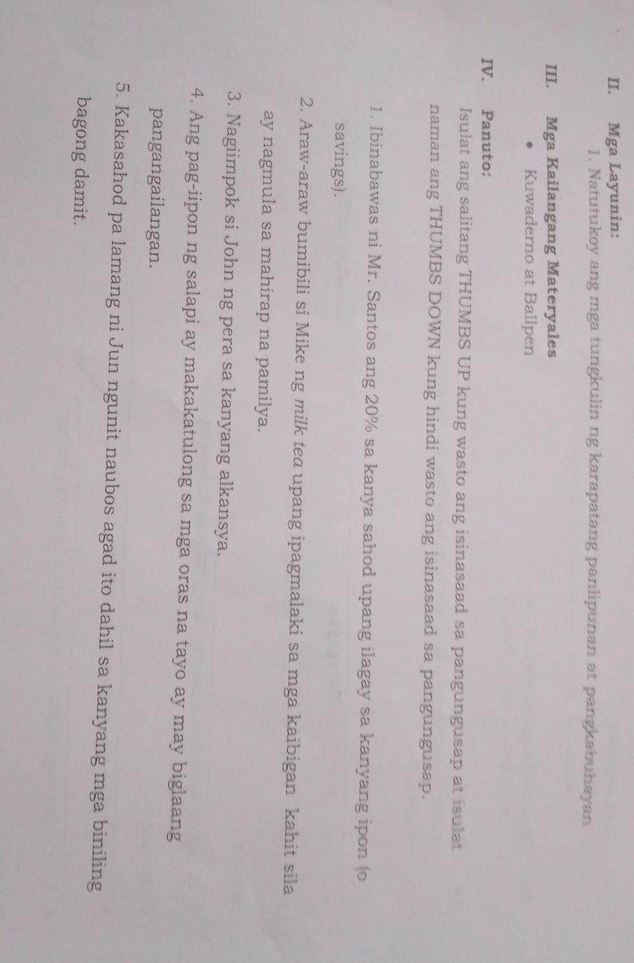 II. Mga Layunin: 1. Natutukoy ang mga | StudyX