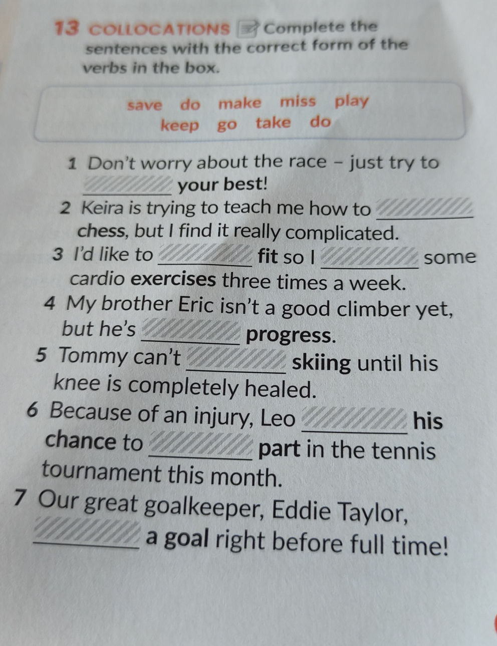 13 COLLOCATIONS Complete the sentences with | StudyX