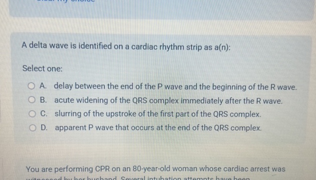 A delta wave is identified on a cardiac | StudyX