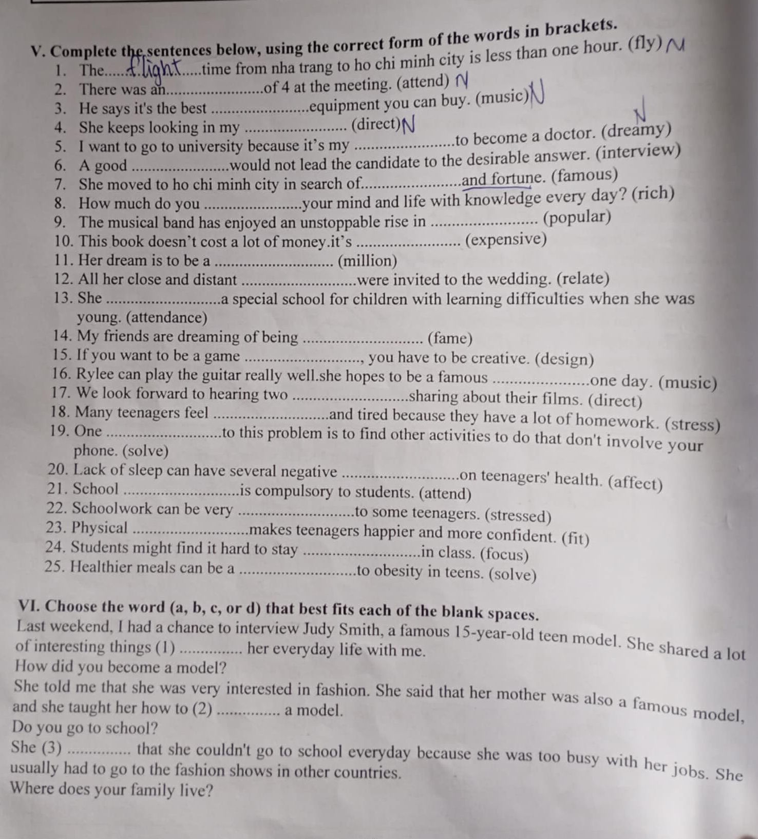 V. Complete the sentences below, using the | StudyX