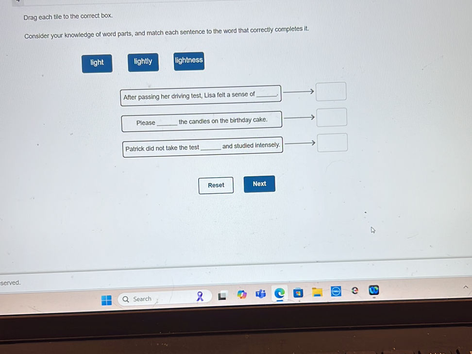 Drag each tile to the correct box. Consider | StudyX