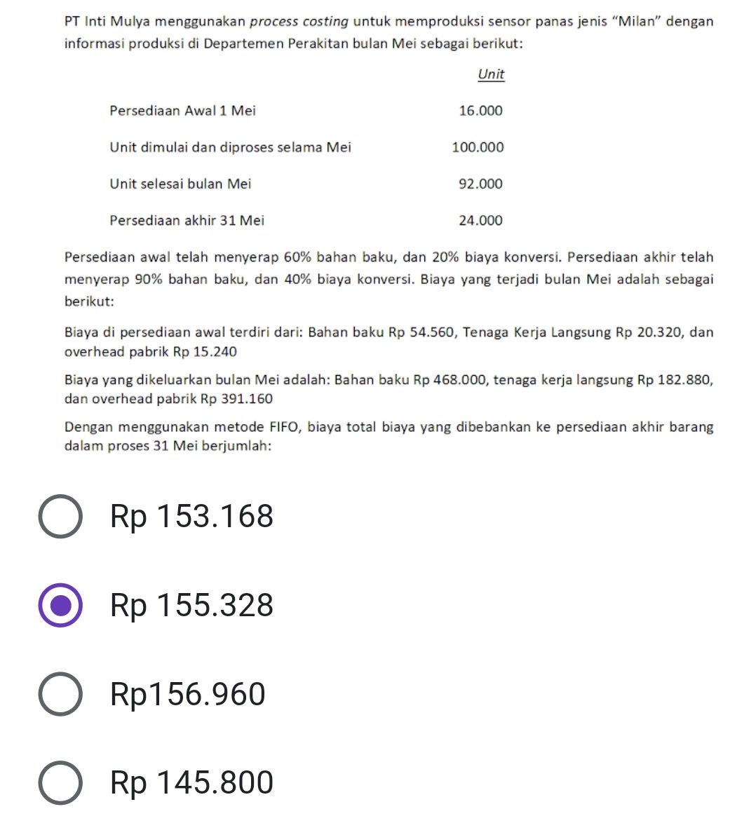 PT Inti Mulya menggunakan process costing | StudyX