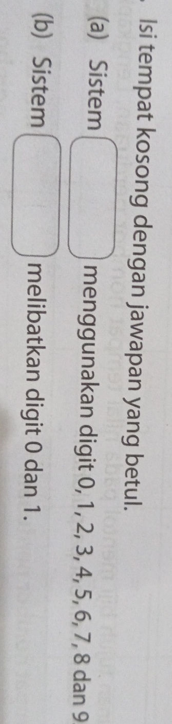 Isi tempat kosong dengan jawapan yang betul. | StudyX
