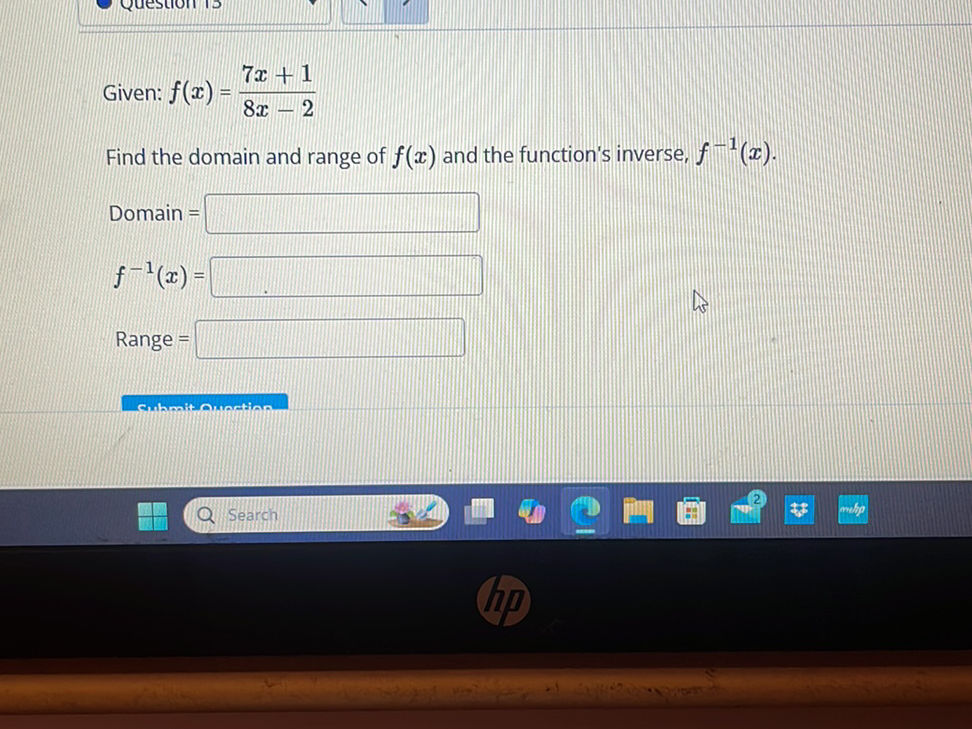 Given: $f(x) = {7x+1}{8x-2}$ Find the | StudyX