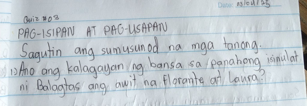 Quiz #03 PAG-ISIPAN AT PAG-USAPAN Sagutin | StudyX