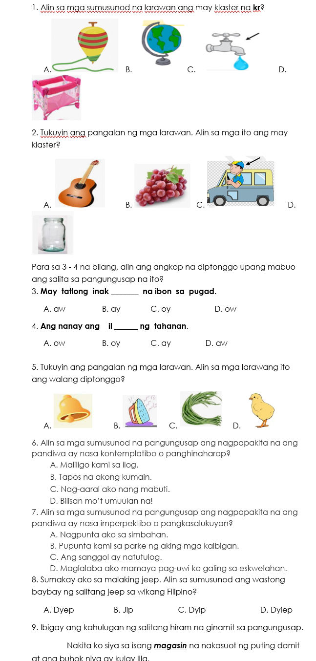 1. Alin sa mga sumusunod na larawan ang may | StudyX