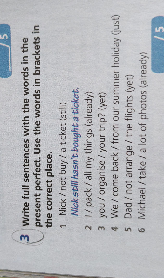 3 Write full sentences with the words in the | StudyX