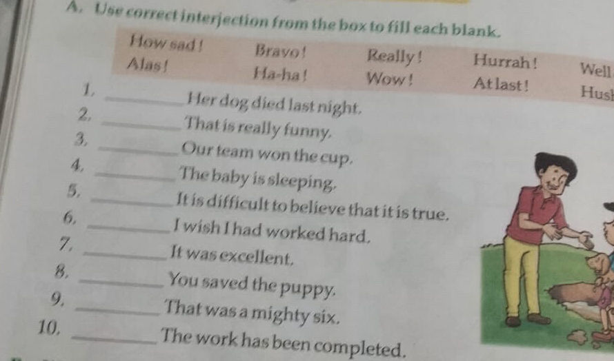 A. Use correct interjection from the box to | StudyX