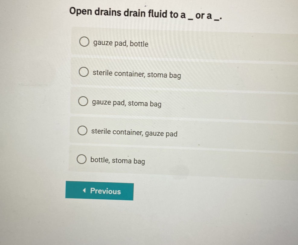 Open drains drain fluid to a _ or a _. | StudyX